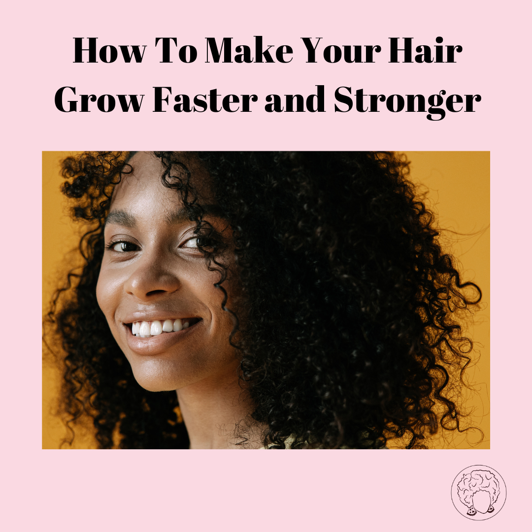 How To Make Your Hair Grow Faster & Stronger – Donna's Recipe